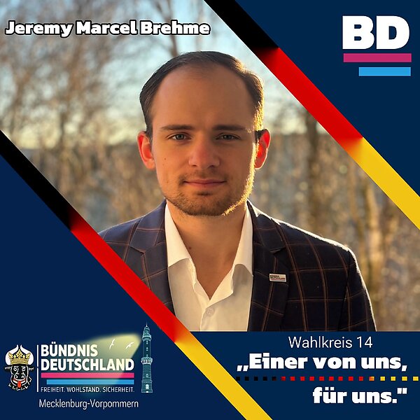 Jeremy Marcel Brehme, BÜNDNIS DEUTSCHLAND, Rostock – Landkreis Rostock ...